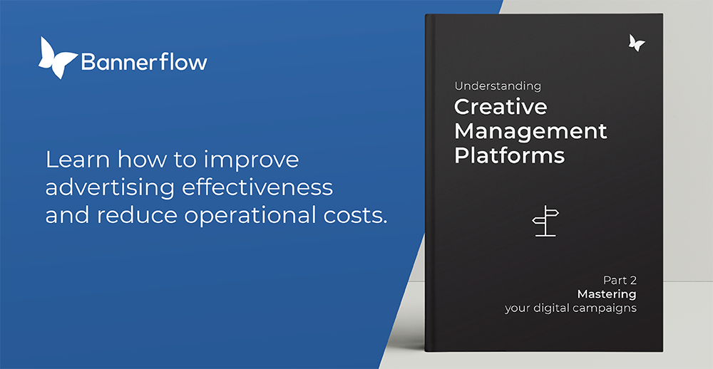 Understanding Creative Management Platforms Part 2