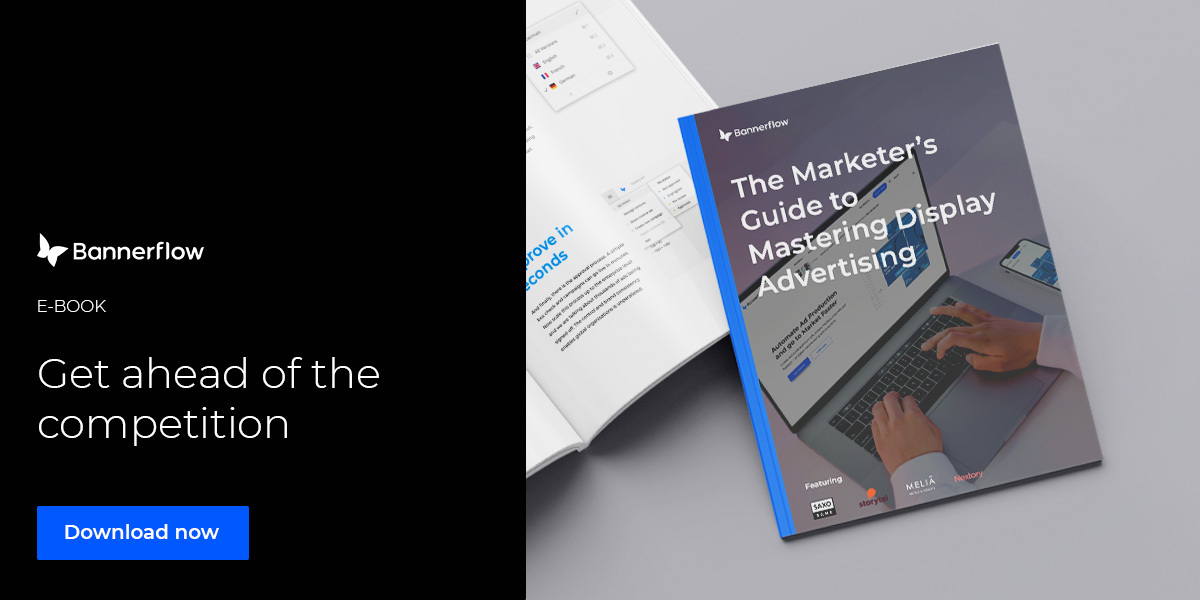 The Marketer’s Guide to Mastering Display Advertising